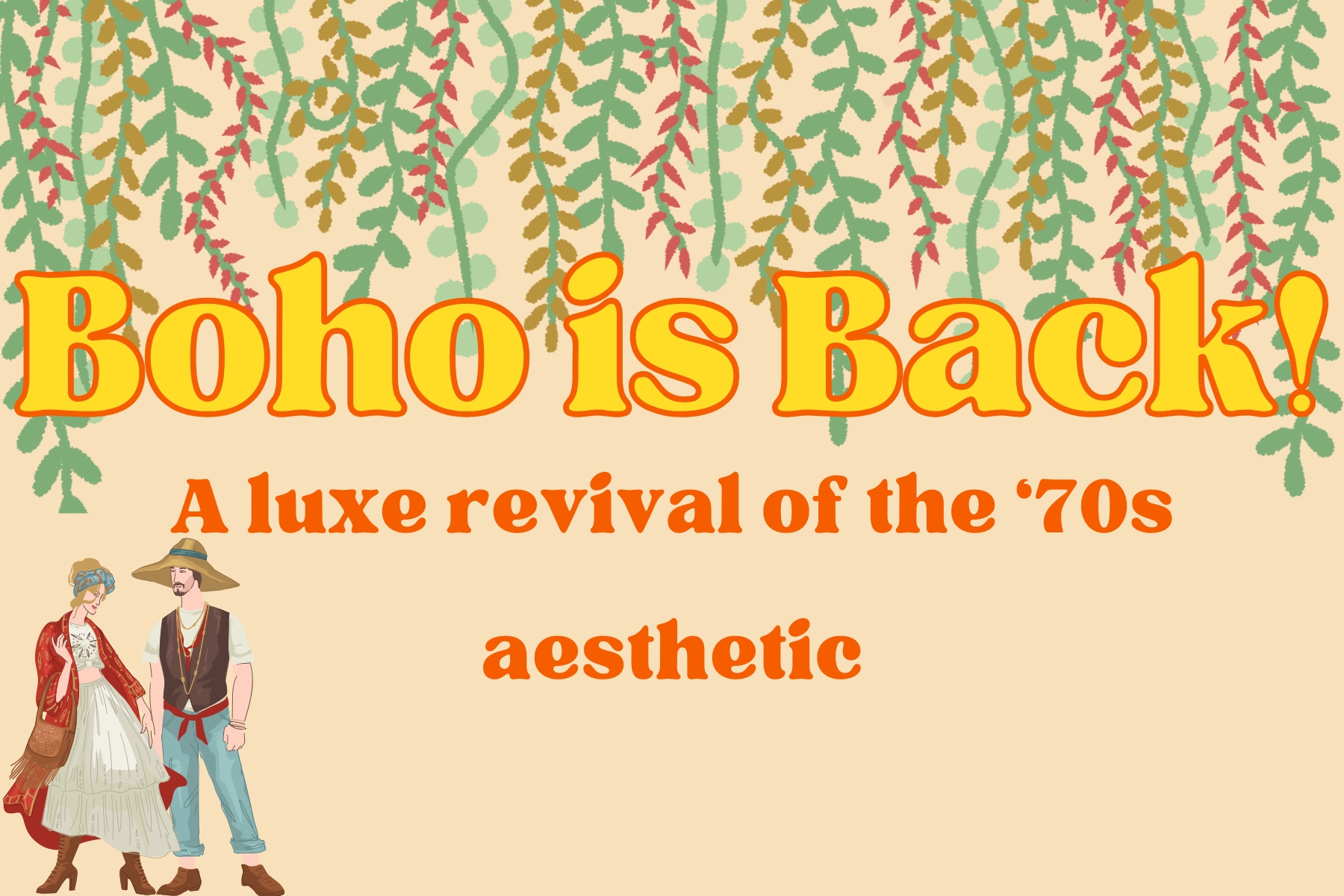 Boho is back: A luxe revival of the ‘70s aesthetic